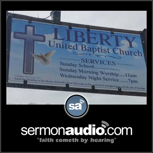 Liberty United Baptist Church | SermonAudio