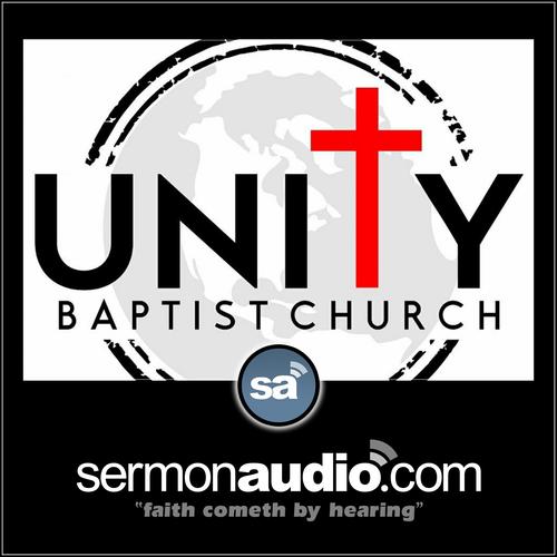 Sermons | Unity Baptist Church