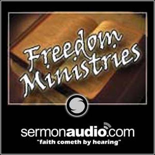 Sermons | Freedom Ministries | SermonAudio