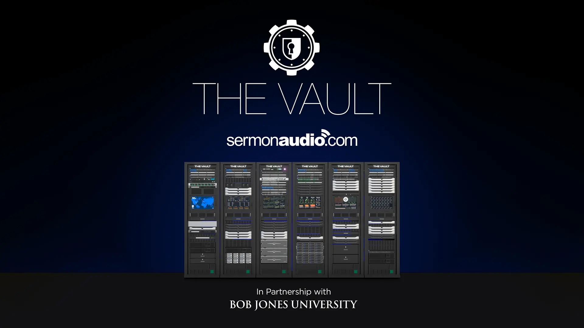 The Vault @ Bob Jones University | SermonAudio News