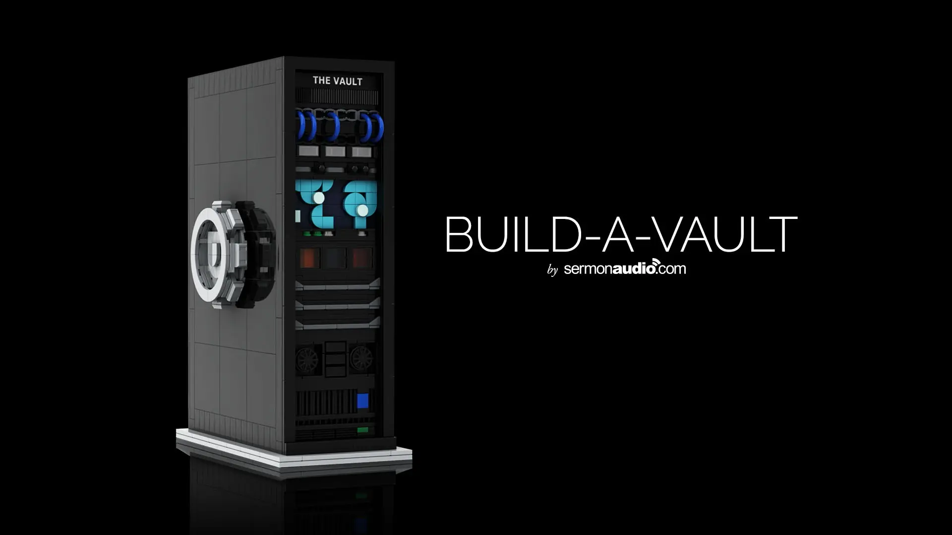 Build-A-Vault: LEGO Vault | SermonAudio News